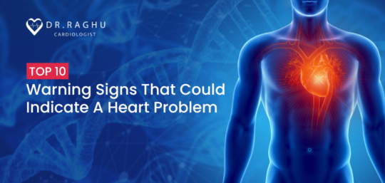 Heart : Top 10 Warning Signs That Could Indicate A Heart Problem